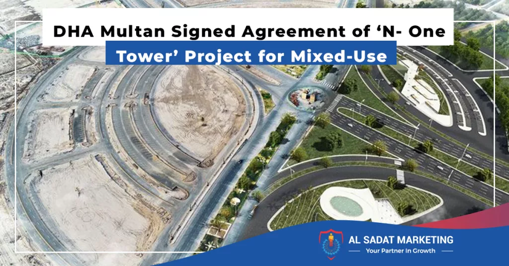DHA Multan Signed Agreement of ‘N- One Tower’ Project