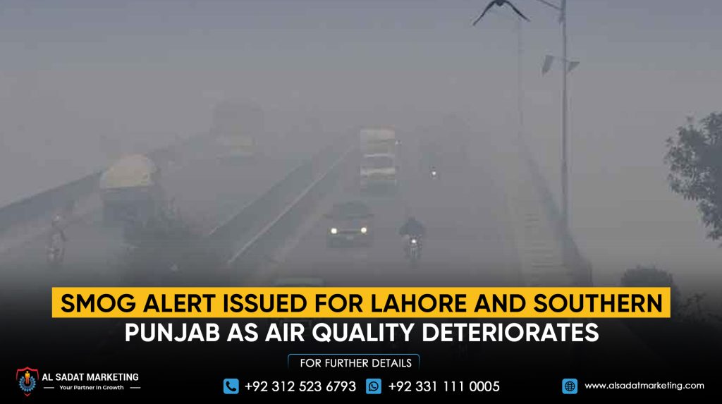 Smog Alert Issued for Lahore and Southern Punjab as Air Quality ...