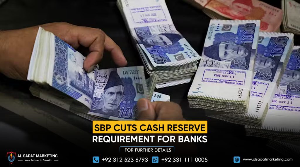 SBP Cuts Cash Reserve Requirement for Banks - Al Sadat Marketing